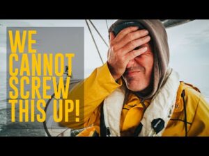 The Sail We Fear The Most | Sailing Ruby Rose - SAILING and YACHTING
