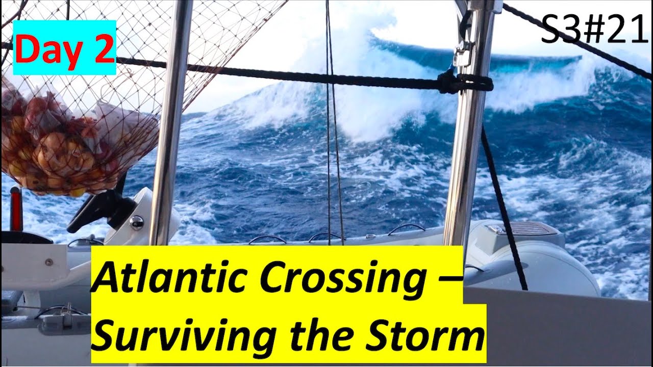 S3#21. Atlantic Crossing - Surviving the storm on a Leopard 50 ...
