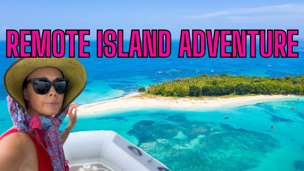 Escape to Paradise: Remote Island Adventure | Ep20 4K - SAILING and ...