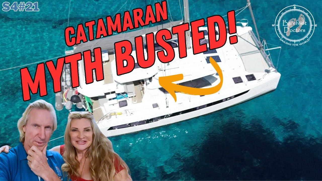 S4#21.Catamaran Myth BUSTED! Portofino 47 sneak peek/Leopard 45 "best ...